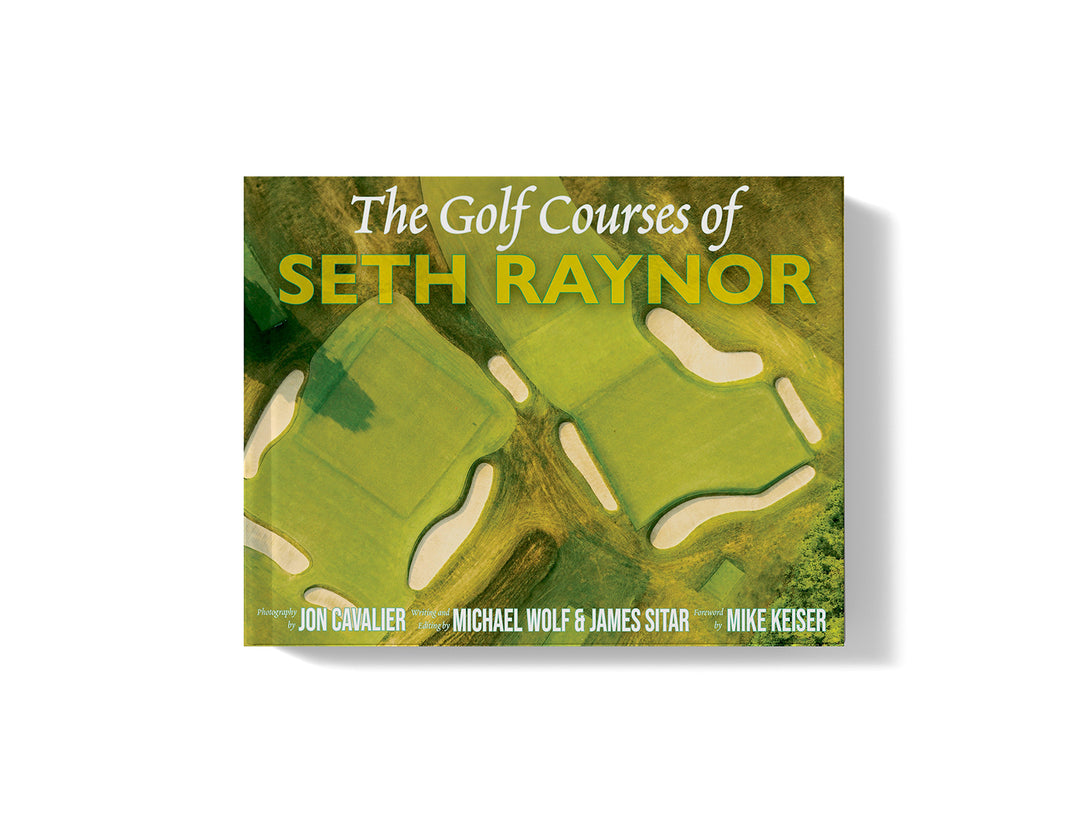 The Golf Courses of Seth Raynor – Back Nine Press